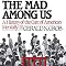 Mad Among Us: Grob, Gerald N.: 9781451636338: Amazon.com: Books