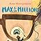 Max and the Millions: Amazon.co.uk: Ross Montgomery: 9780571333486: Books