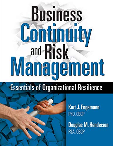 Business Continuity and Risk Management: Essentials of Organizational ...