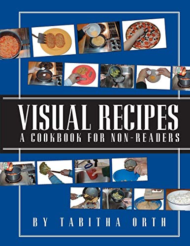 Visual Recipes: A Cookbook for Non-Readers: Orth, Tabitha ...