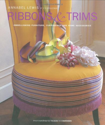 Ribbons and Trims: Lewis, Annabel: 9781903221587: Amazon.com: Books