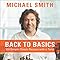 Back To Basics: 100 Simple Classic Recipes With A Twist: A Cookbook ...