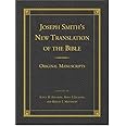 Joseph Smith's New Translation Of The Bible: Original Manuscripts ...
