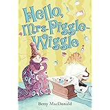 Mrs. Piggle-Wiggle 5-Book Collection: Mrs. Piggle-Wiggle, Hello Mrs ...