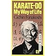 Karate-Do: My Way of Life: Funakoshi, Gichin: 9780870114632: Amazon.com ...