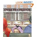 Over the Bridge and Through the Streets - Kindle edition by Dianne ...