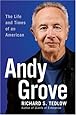 Andy Grove: The Life and Times of an American: Richard Tedlow ...