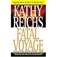 Fatal Voyage: Reichs, Kathy: 9781416510567: Amazon.com: Books