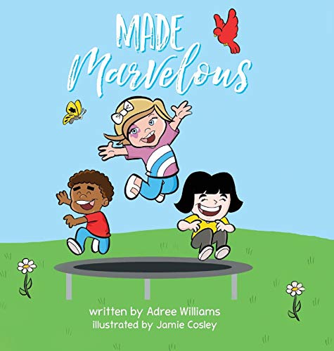 Made Marvelous: Williams, Adree, Cosley, Jamie: 9781733312011: Amazon ...