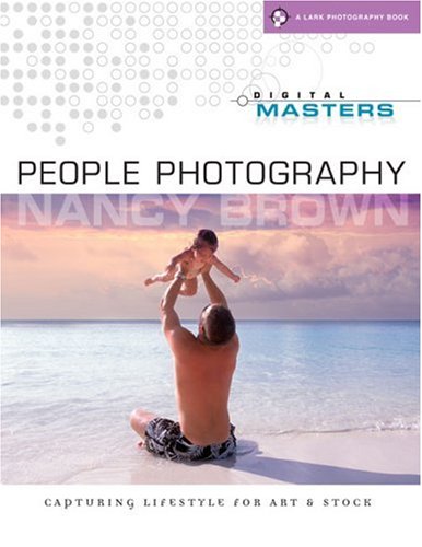 Digital Masters: People Photography: Capturing Lifestyle for Art ...