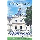 Shadows Upon Netherfield: A Pride and Prejudice Variation - Kindle edition by Nora Kipling, A ...
