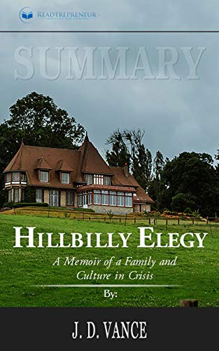 Amazon.com: Summary of Hillbilly Elegy: A Memoir of a Family and ...