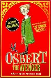 Tales from Schwartzgarten 1: Osbert the Avenger: Christopher William ...