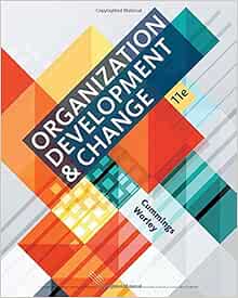 Organization Development and Change: Cummings, Thomas G., Worley, Christopher G.: 9780357033906 ...