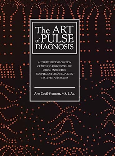 The Art of Pulse Diagnosis: A Step-by-Step Exploration of Method ...