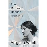 Amazon.com: The Common Reader: First Series, Annotated Edition ...