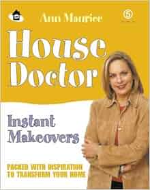 House Doctor Instant Makeovers: Packed With Inspiration to Transform ...