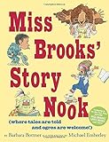 Miss Brooks Loves Books (And I Don't): Barbara Bottner, Michael ...