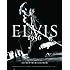 Elvis (One on One): Alfred Wertheimer, Chris Murray, Peter Guralnick ...