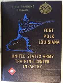 United States Army Training Center Infantry - Fort Polk Louisiana ...