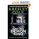 Kiss of a Demon King (Immortals After Dark, Book 6): Kresley Cole: 9781416580942: Amazon.com: Books