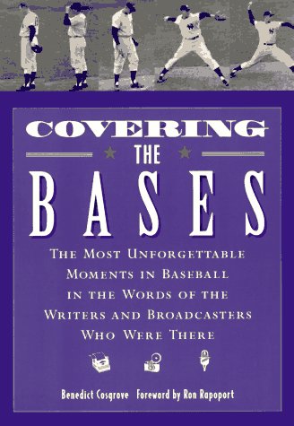 Covering the Bases: The Most Unforgettable Moments in Baseball in the ...