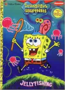 Jelly Fishing (SpongeBob): Nickelodeon: 9780743489683: Amazon.com: Books