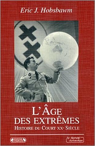 L’âge des extrêmes : Le court XXe siècle, 1914-1991 Eric Hobsbawm pdf completo – Marco La ...