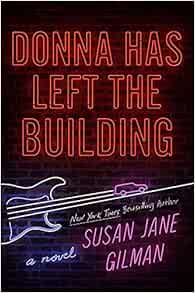 Donna Has Left the Building: Gilman, Susan Jane: 9781538762417: Amazon ...