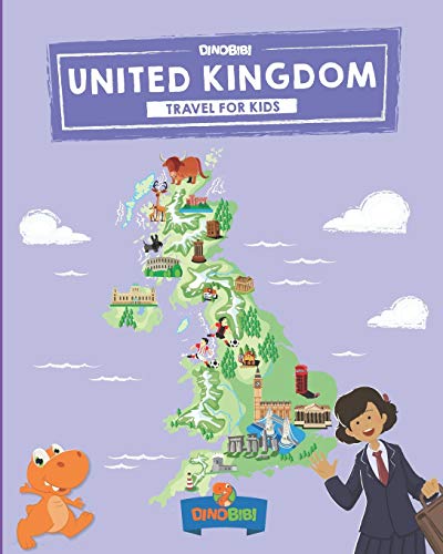 United Kingdom: Travel for kids: The fun way to discover UK - Kids ...