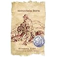 Mountain Born: Elizabeth Yates, Nora Spicer Unwin: 9780890847060 ...