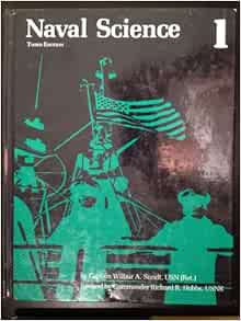 Amazon.com: Naval Science: An Illustrated Text for the NJROTC Student ...