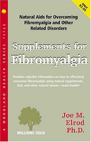 Supplements for Fibromyalgia: Natural Aids for Overcoming Fibromyalgia ...
