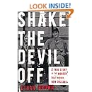 Shake the Devil Off: A True Story of the Murder that Rocked New Orleans ...