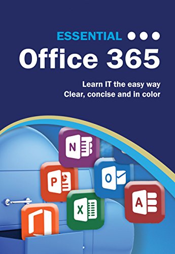 Essential Office 365: 2016 Textbook Edition (Computer Essentials)