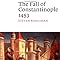 Amazon.com: The Fall of Constantinople 1453 (Canto): 9780521398329 ...