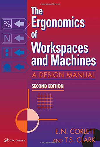 The Ergonomics Of Workspaces And Machines: A Design Manual on Galleon ...