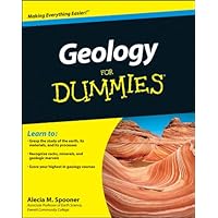 Geology For Dummies: Alecia M. Spooner: 9781118021521: Amazon.com: Books