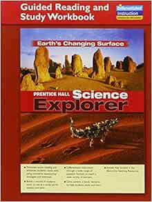 Prentice Hall Science Explorer: Earth's Changing Surface (Guided ...