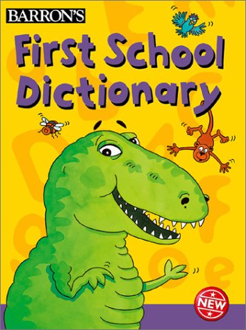 My First School Dictionary (Children's First Picture Dictionaries ...