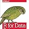 R for Data Science: Import, Tidy, Transform, Visualize, and Model Data ...