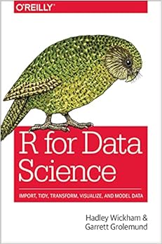 Amazon.com: R for Data Science: Import, Tidy, Transform, Visualize, and Model Data ...