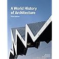 World History Of Architecture 3rd: FAZIO MICHAEL: 9781780671116: Amazon ...