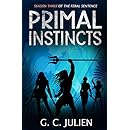 Amazon.com: The Feral Sentence (Season Three): Primal Instincts eBook ...