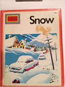 Snow (Wonder Starters): 9780448096827: Amazon.com: Books