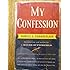 Amazon.com: My Confession: Recollections of a Rogue (9780876111567 ...