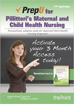 PrepU for Pillitteri's Maternal and Child Health Nursing 7e 12 month ...