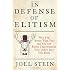 In Defense of Elitism: William A. Henry III: 9780385479431: Amazon.com ...
