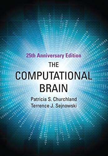 The Computational Brain (Computational Neuroscience Series ...