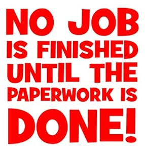 Toilet Seat Sticker;No job is finished until the Paperwork is done in ...